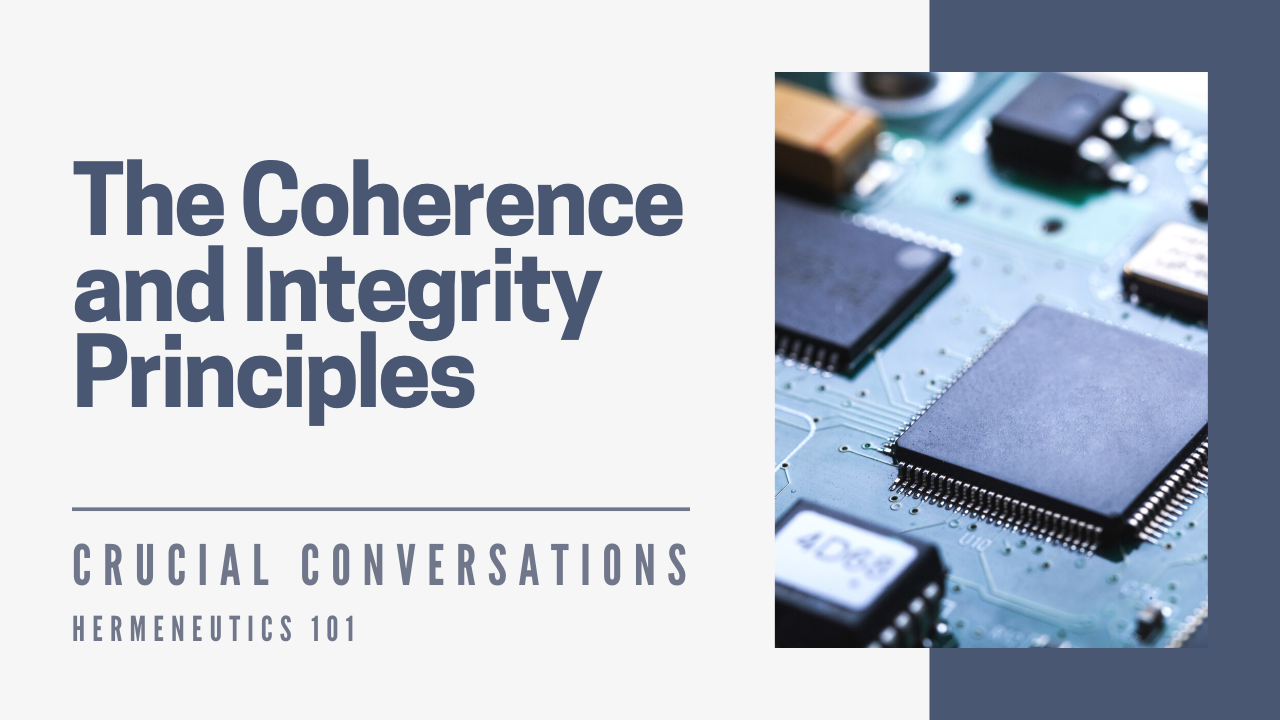 Crucial Conversations 070 | The Coherence and Integrity Principles ...
